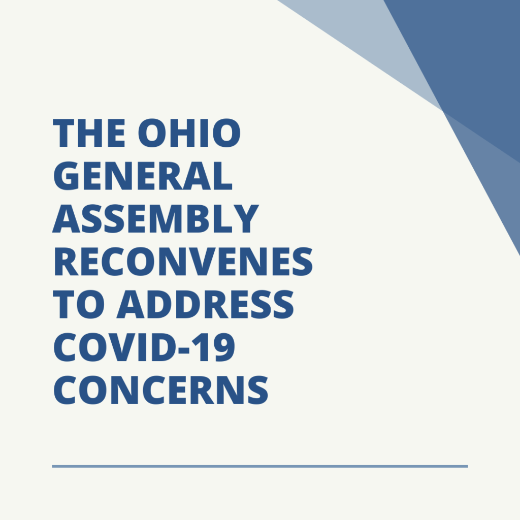 The Ohio General Assembly Reconvenes to Address COVID-19 Concerns ...
